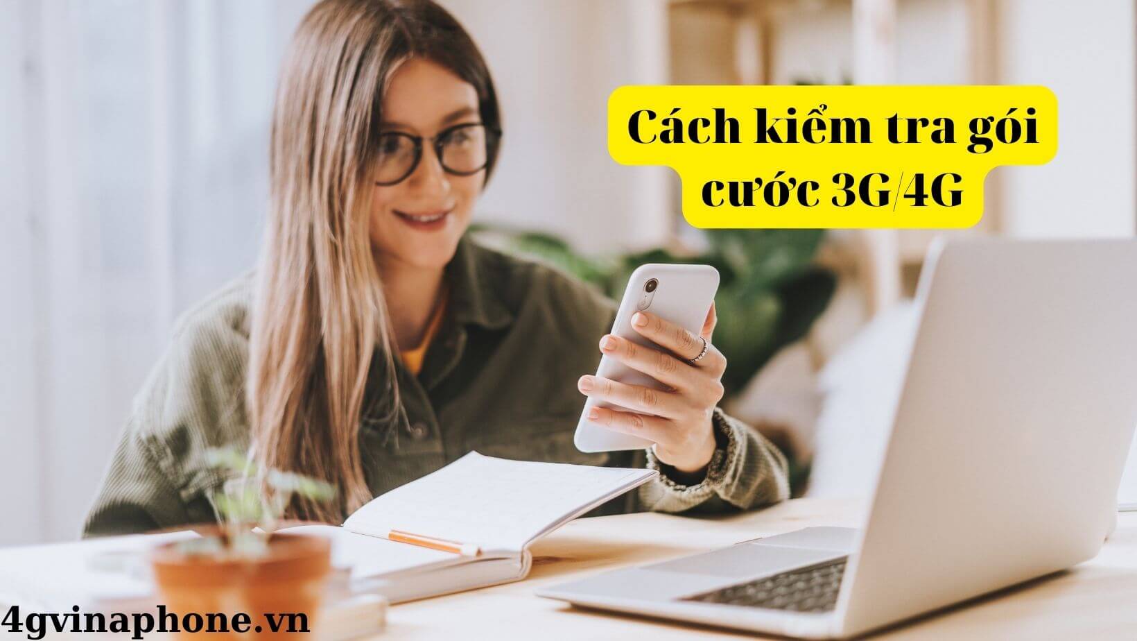 Cách Kiểm Tra Gói Cước 3G/4G Vinaphone Cực Dễ | 4G Vinaphone